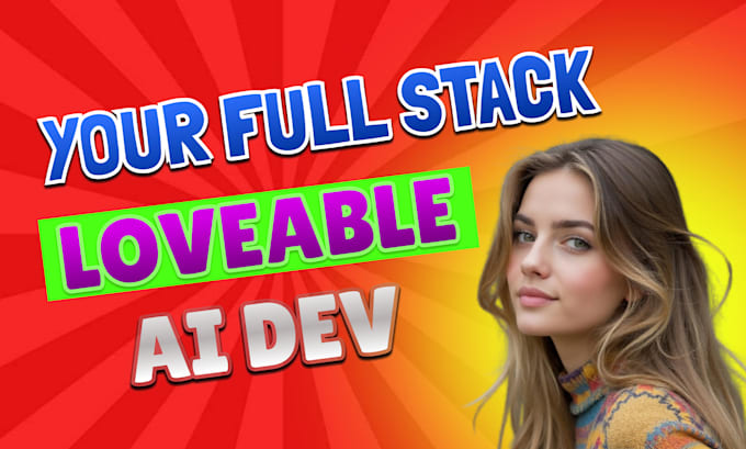 Build loveable ai web app using supabase dev by Tuba_naz23 | Fiverr