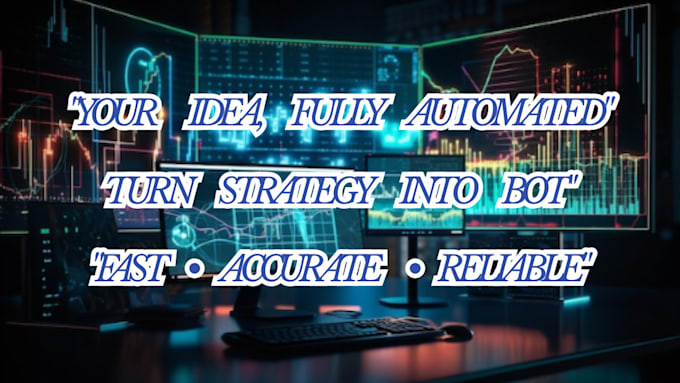 Transform your trading idea into a tradingview pine script bot by ...