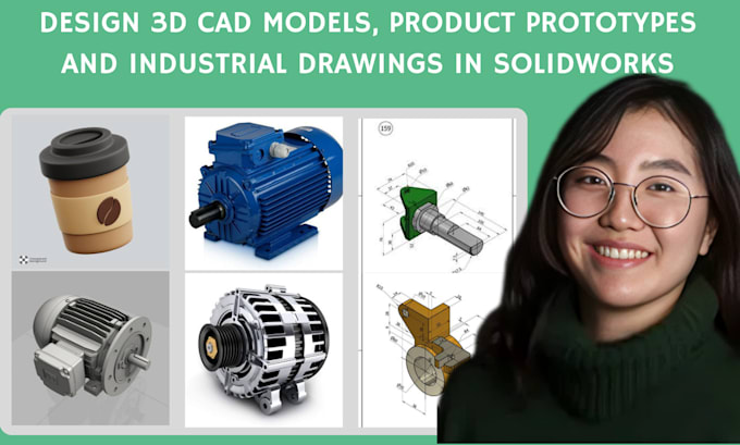 Design 3d cad models, product prototypes and industrial drawings in ...