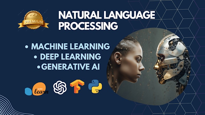 Do nlp, ai ml, deep learning projects using python by Ai_engineer360 | Fiverr