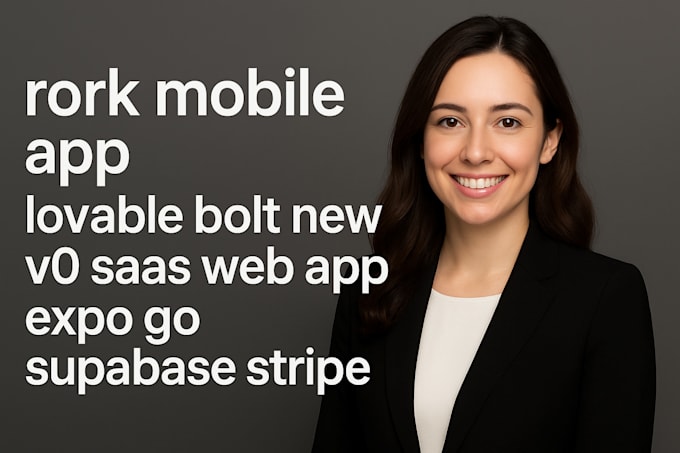 Build rork mobile app lovable bolt new v0 saas web app expo go supabase ...