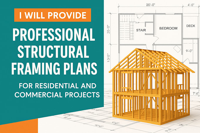 Provide professional structural framing plans for residential and ...
