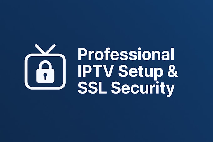 Provide iptv server setup, rebranding, and ssl certificate configuration by Mchellepro | Fiverr