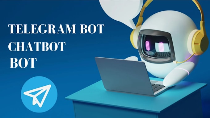Build telegram automation bots for business, groups, and communities by ...