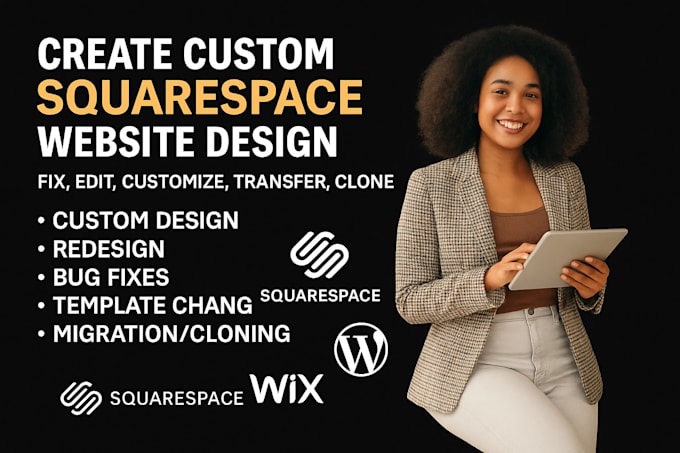 Create custom squarespace website design fix, edit, customize, transfer ...
