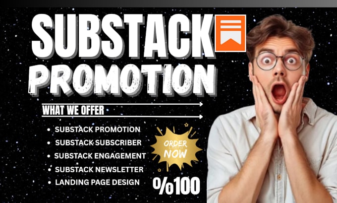 Do organic substack promotion, subscriber, newsletter design by Anthony_doxey | Fiverr