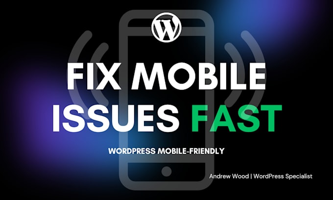 Fix wordpress mobile responsive issues by Mrandywood | Fiverr