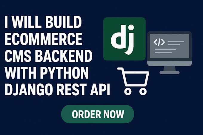 Build ecommerce cms backend with python django rest api by Mali7006 | Fiverr