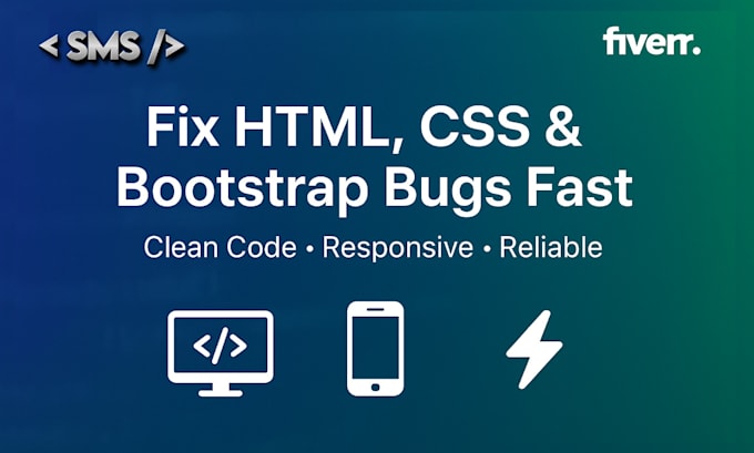 Fix html, css, and bootstrap bugs fast and professionally by Mansoursadat | Fiverr