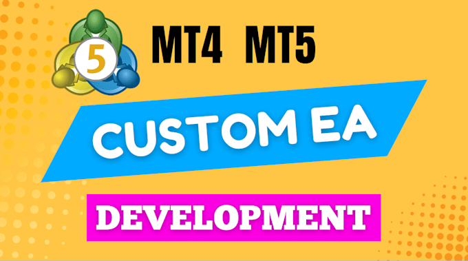 Code custom mt4 mt5 expert advisor with advanced features by Algopower ...