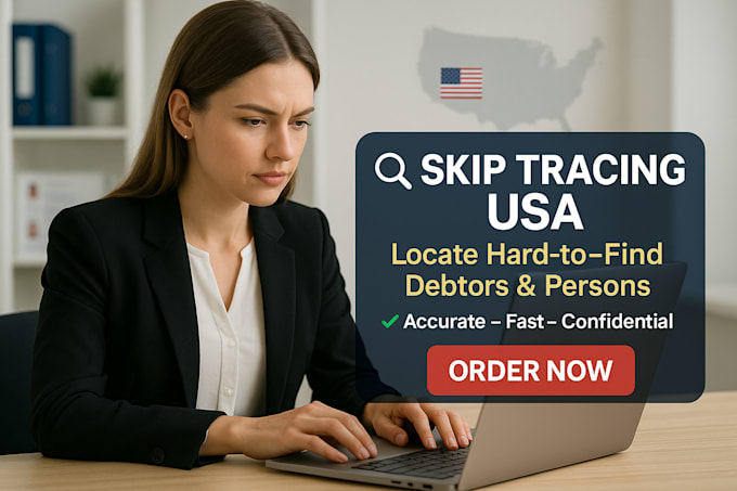 Conduct skip tracing to locate hard to find debtor or person in usa by Hunter_grant01 | Fiverr