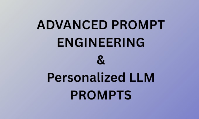 Advanced prompt engineering and personalized llm prompts by Anco_ai ...