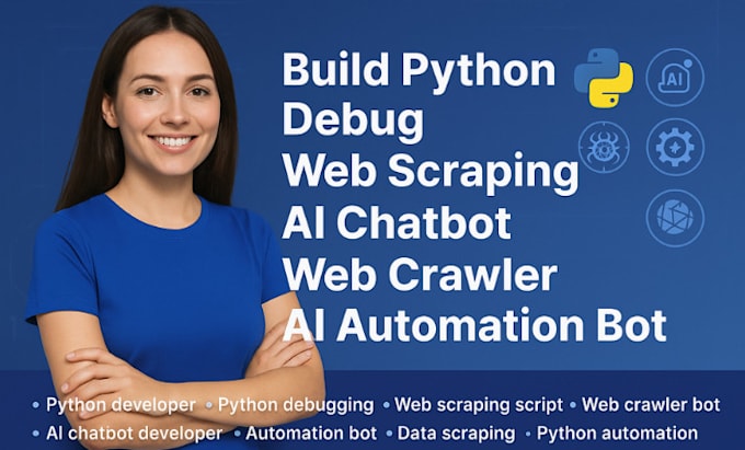 Build python debug, web scraping, ai chatbot, web crawler, ai ...