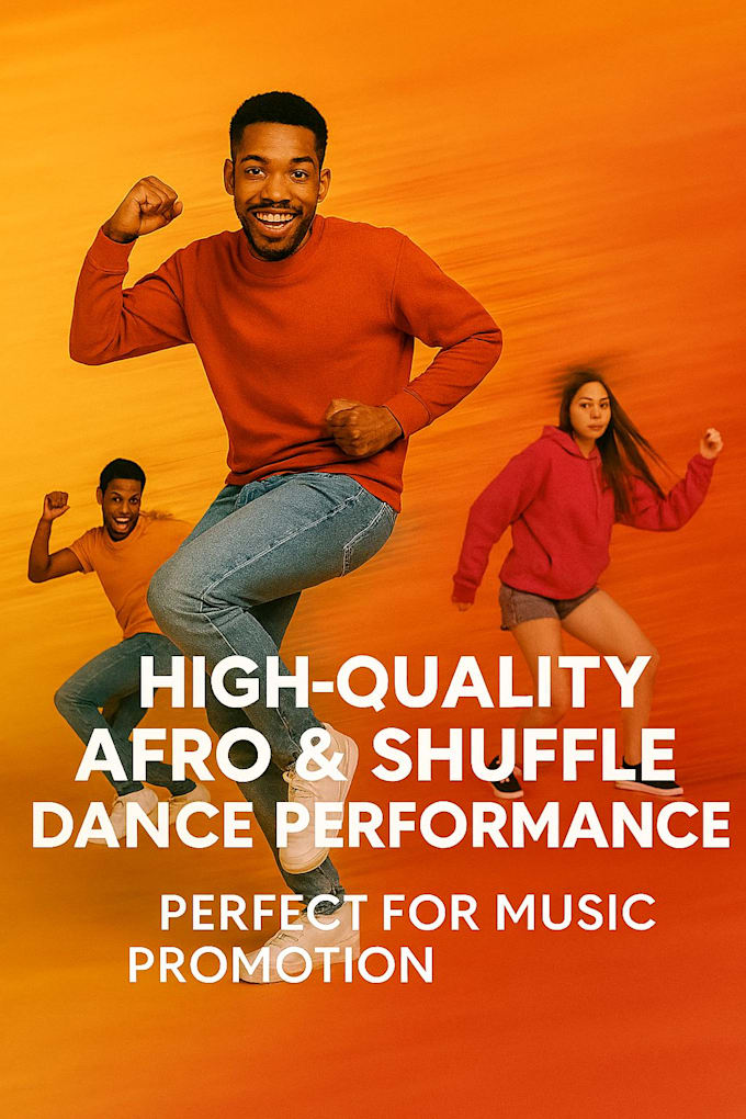 Deliver high quality afro and shuffle dance performances for music ...
