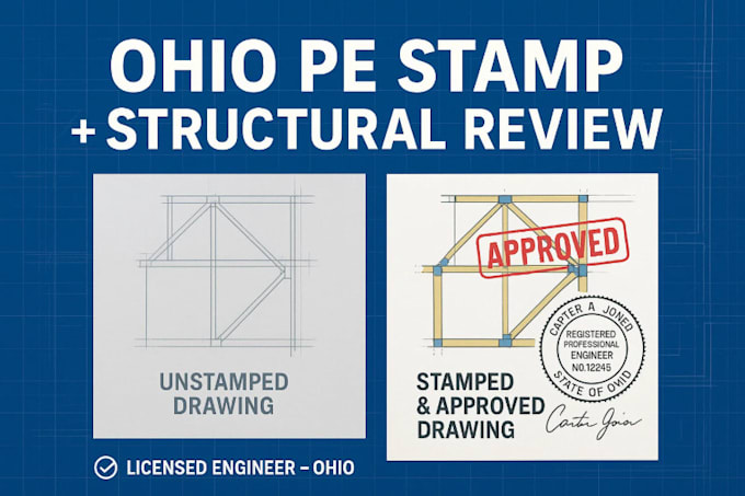 Review and stamp structural drawings with ohio pe stamp and signature ...