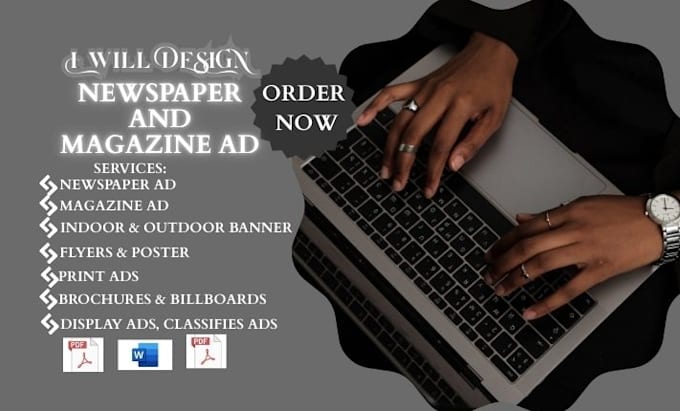 Design newspapers ad, magazine ads, posters, flyers and print ad ...