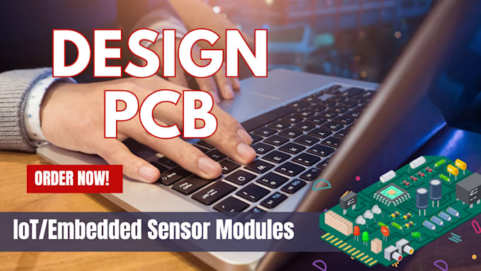 Design iot pcb with arduino, esp32, stm32, raspberry pi, and sensors by ...