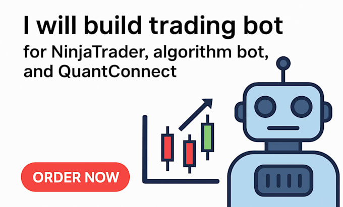 Build trading bot for ninjatrader, algorithm bot, quantconnect by ...