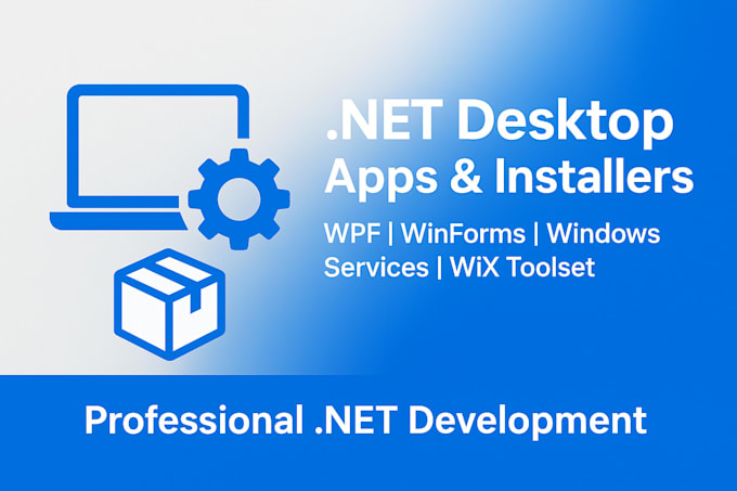 Develop dot net wpf, winforms desktop apps, windows services, and wix installers by Salaarlabs ...