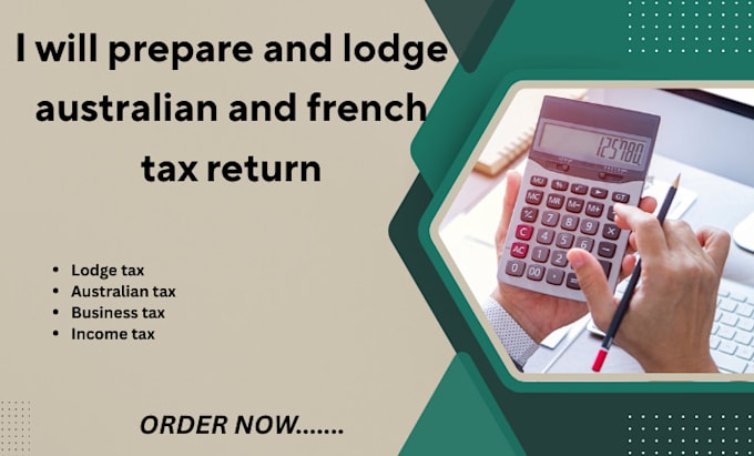 Prepare and lodge australian and french tax return by Usmanmis790 | Fiverr