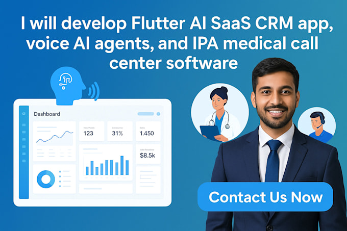 Do flutter ai saas crm app, voice ai agents and ipa medical call center ...