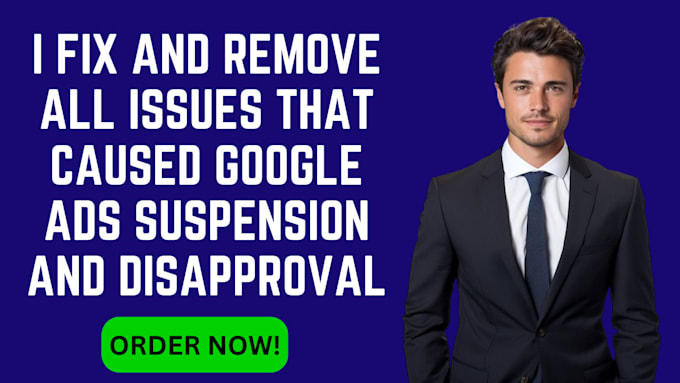 Remove google ads suspension due to disapproved ads and circumventing ...