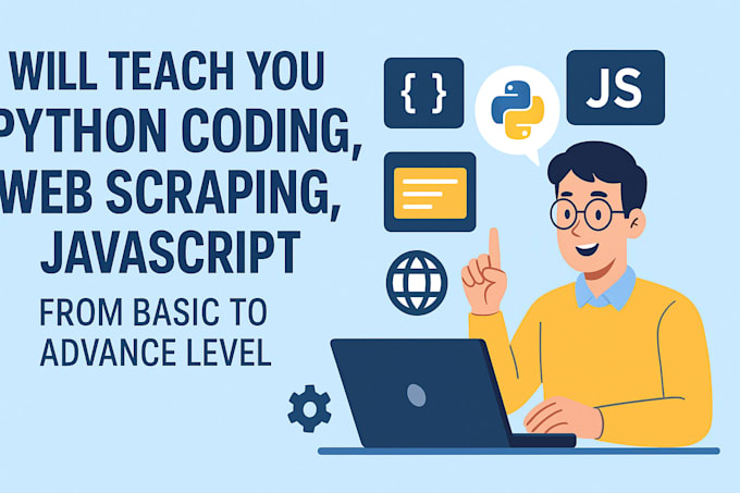 Teach you python coding, web scraping, javascript from basic to advance level by Bami_kay01 | Fiverr