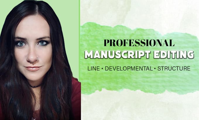 Provide professional developmental and line editing for your manuscript ...
