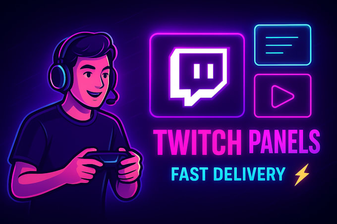 Design twitch panels badges and stream graphics that stand by ...