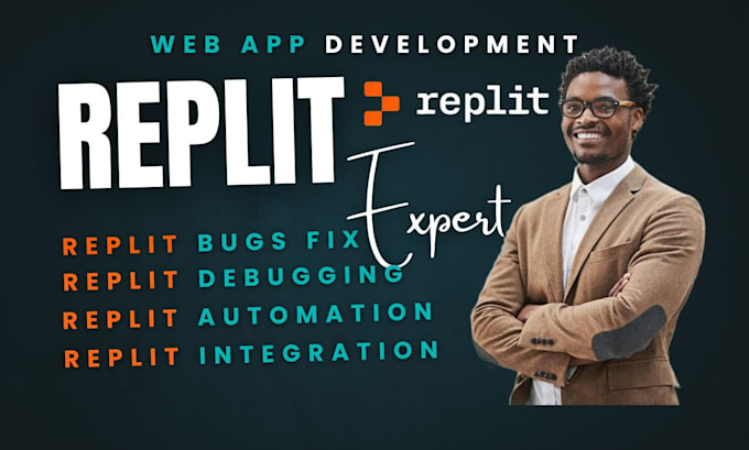 Build replit app fix replit bug replit debugging replit automation ...