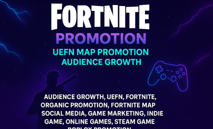 Do fortnite promotion, uefn map promotion, and audience growth for ...