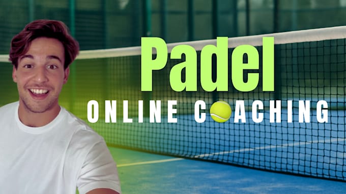Be your personal padel coach and help you progress fast by Lucasvai ...