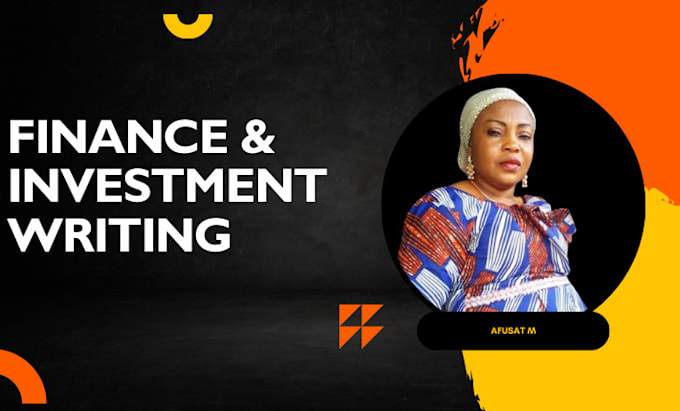 Do finance and investment writing by Technicalwri104 | Fiverr