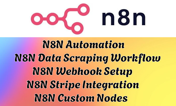 Build powerful n8n automations, workflows, and integrations, custom nodes by Pax_vaug | Fiverr