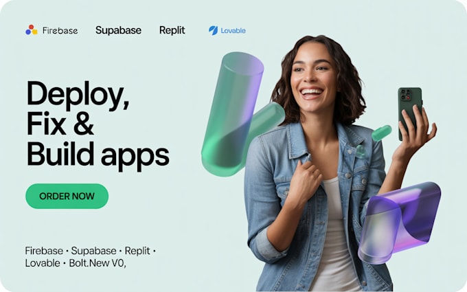Deploy fix and build apps using replit, lovable, supabase, firebase ...
