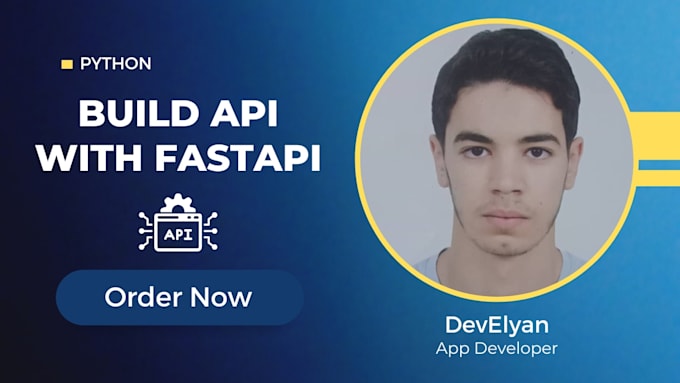 Develop secure and scalable rest api using fastapi in python by Develyan | Fiverr