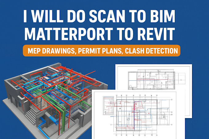 Do scan to bim revit matterport to revit mep drawing permit plan clash check by Engremmylil | Fiverr