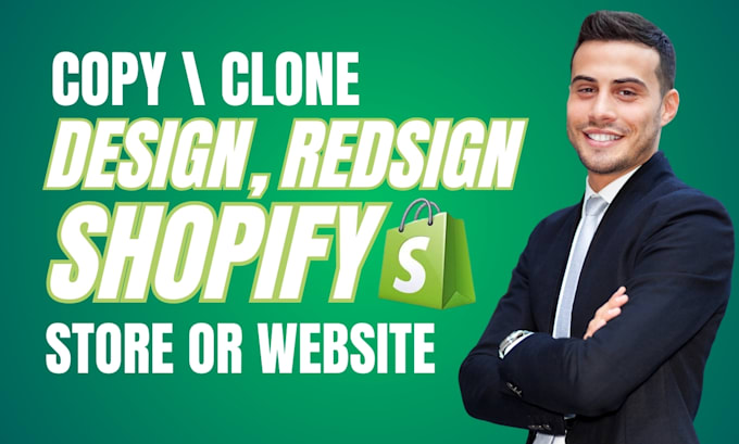 Copy, clone, design, redesign, duplicate shopify store and any website ...