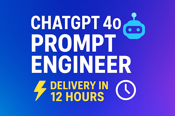 Prompt engineer powerful chatgpt 4o prompts within 12 hours by ...