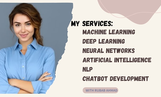 Build ai ml solutions with computer vision, nlp, and neural networks by Rubab_921 | Fiverr