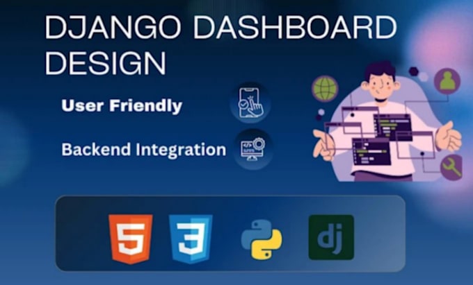 Create amazing dashboard using django backend by Sajidmaher72 | Fiverr