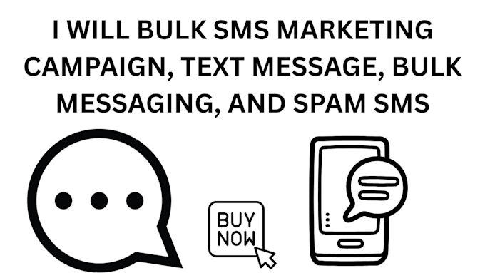 Bulk sms marketing campaign, text message, bulk messaging, and spam sms ...
