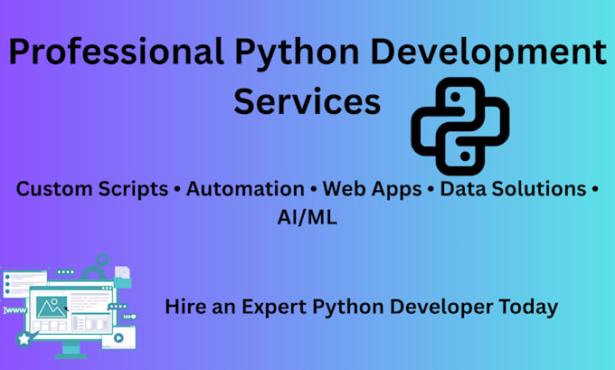 Write, fix, or automate your python scripts professionally by ...