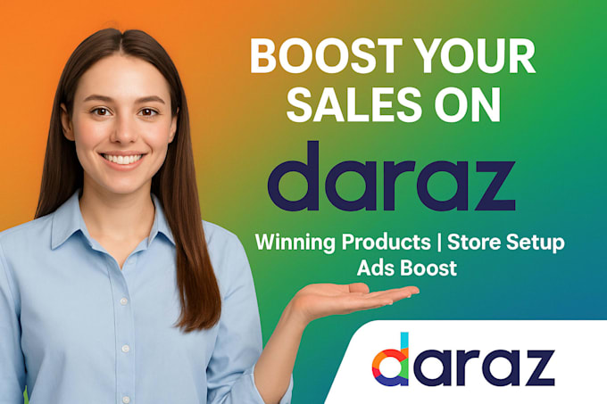 Daraz store creation product listing and ads boost by Ecomhunt_pro | Fiverr