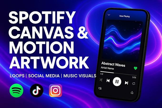 Create stunning spotify canvas and motion artwork for your music by ...