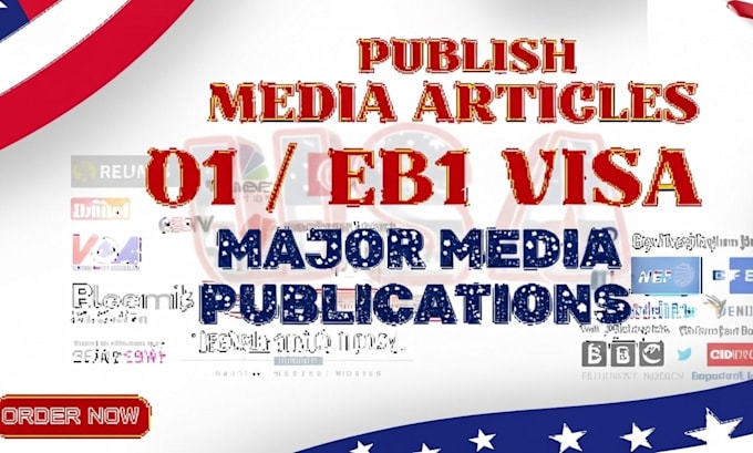 Write and publish eb1 o1 visa media article on major media outlet by ...