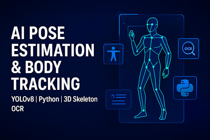 Ai pose estimation app development 3d body tracking skeleton ocr yolov8 python by Nimie_dev | Fiverr