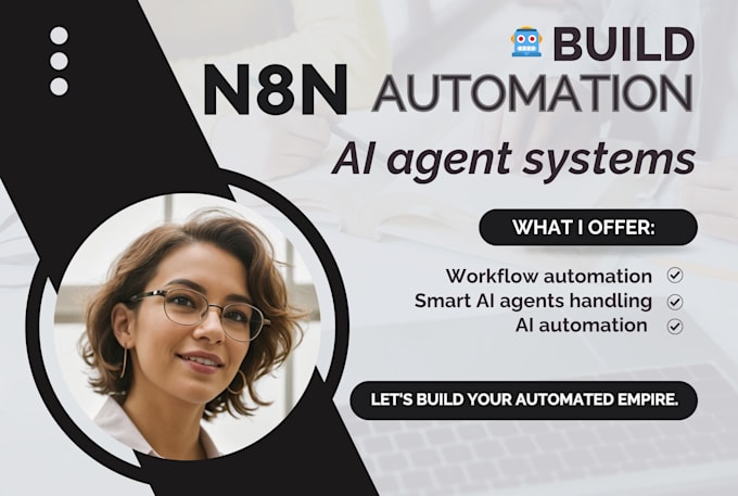 Build powerful n8n automation workflows and ai agent systems for your ...