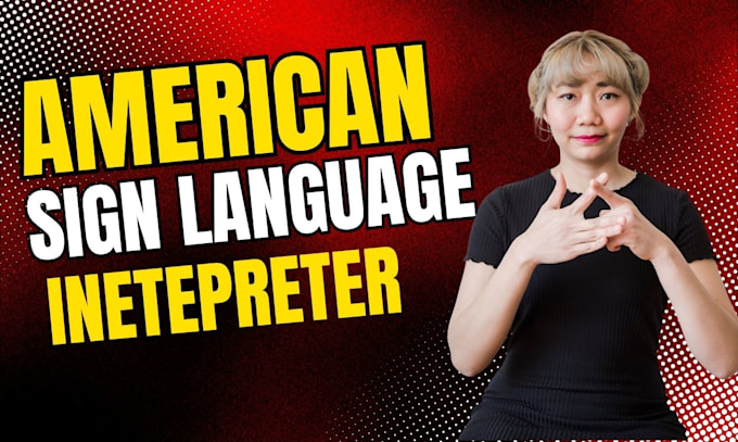 Asl interpreting, asl translation, text to asl video, sign language ...