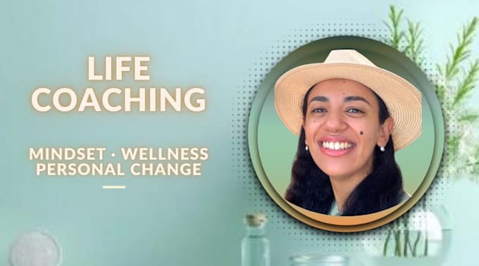 Be your mindset and wellness life coach by Yayaserve | Fiverr